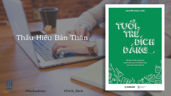 [Trích Sách] “Tuổi Trẻ Đích Đáng”: Khám Phá Bản Thân - MyBook